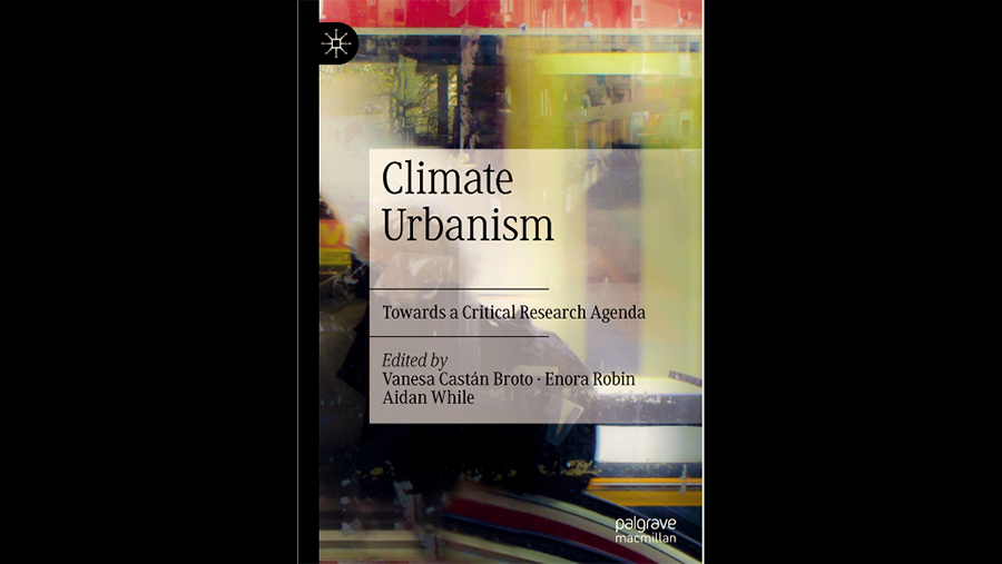 Climate Urbanism: Towards a Critical Research Agenda (Castán Broto ...